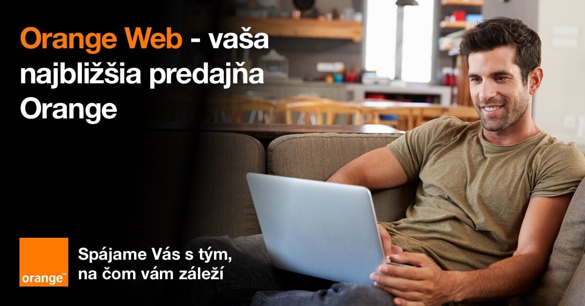 Vybavte všetko na jednom mieste | Orange