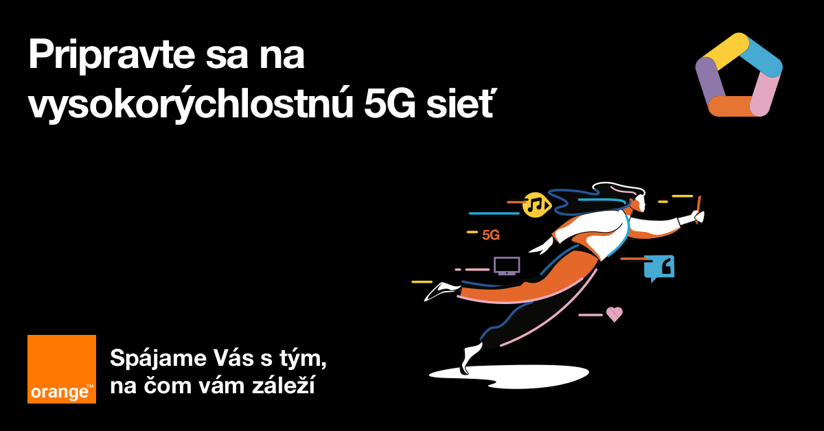 Privítajte zmenu, privítajte 5G s Orangeom | Orange