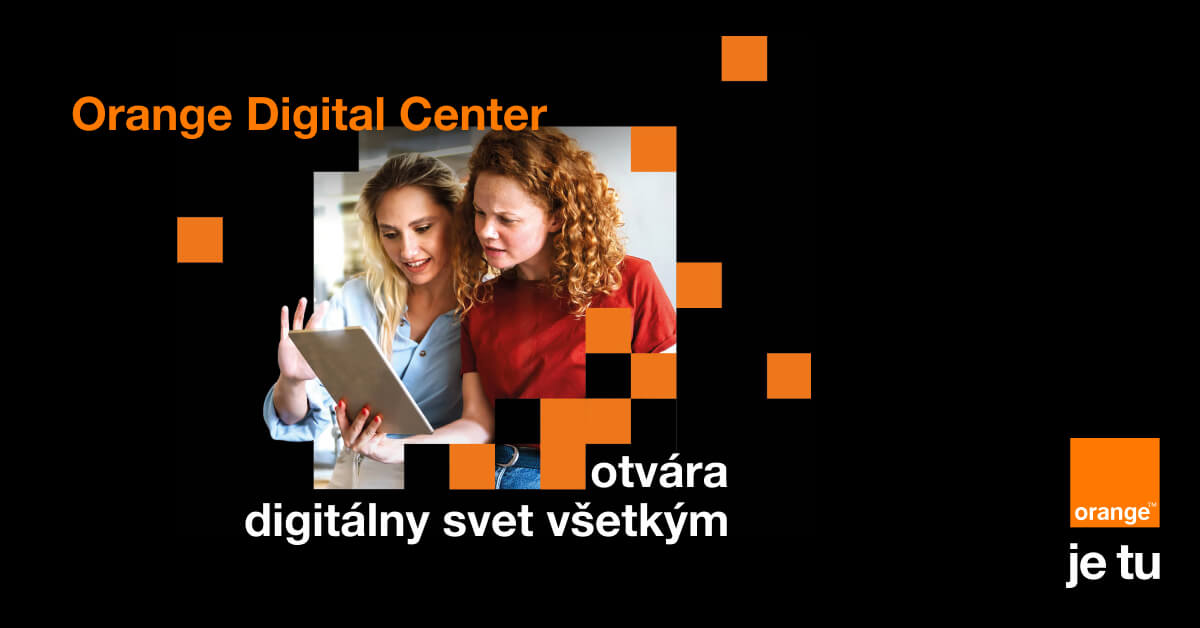 Orange Digital Center otvára digitálny svet všetkým | Orange